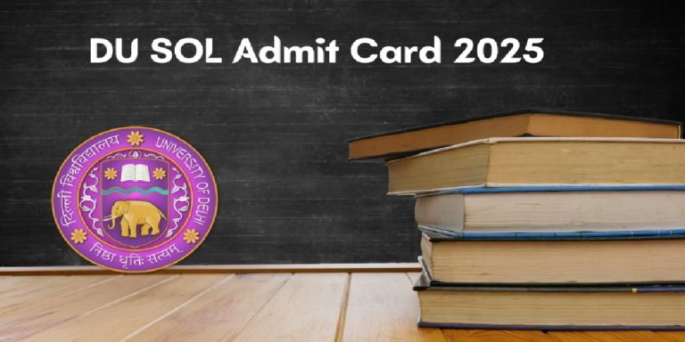 DU SOL Admit Card 2025: How to Download Your DU SOL Hall Ticket (Dec ...
