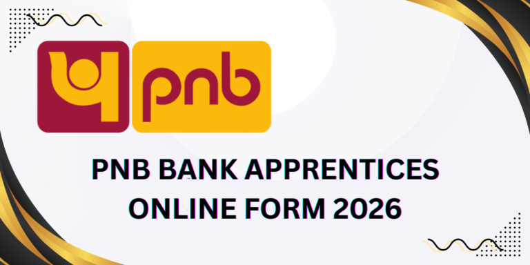 PNB Bank Apprentices ONLINE FROM 2026 – Latest Notification, 5138 ...