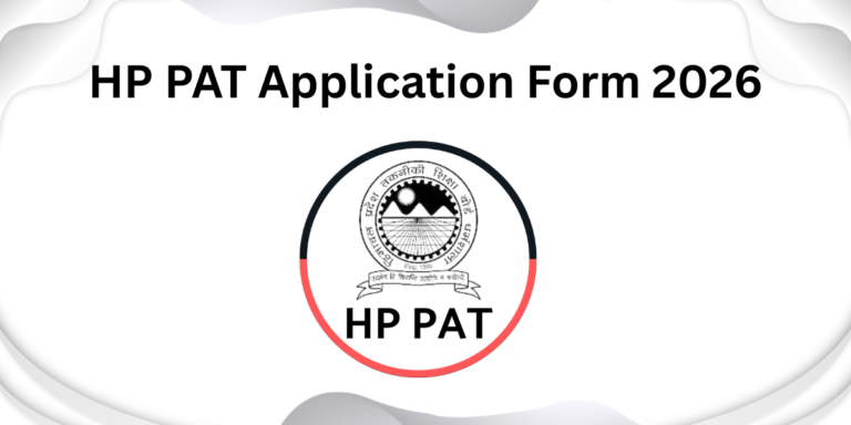 HP PAT Application Form 2026 (Out): Apply Online, Dates, Eligibility ...