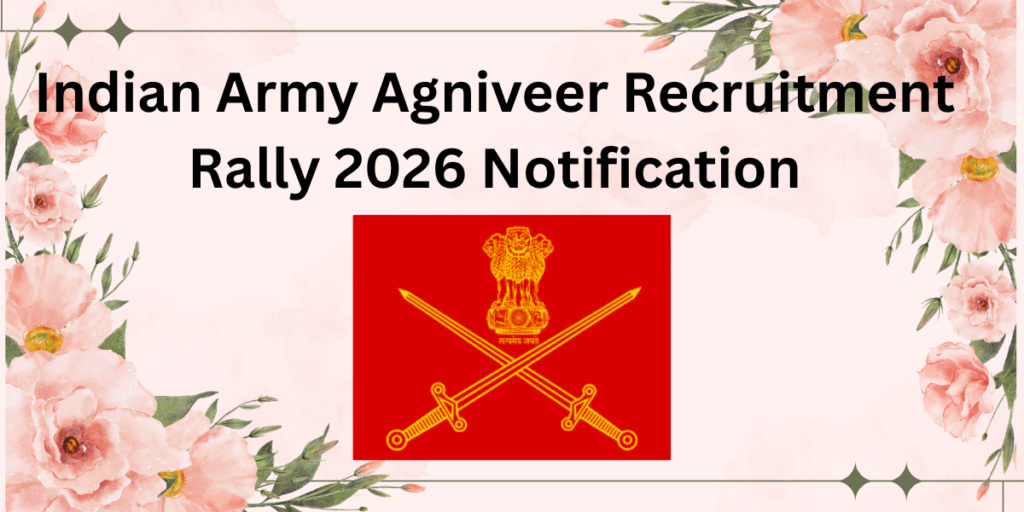 Indian Army Agniveer Recruitment Rally 2026 Notification – Apply Online ...